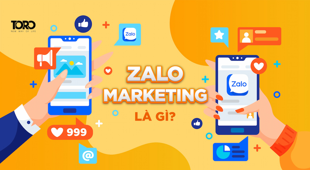 Zalo marketing là gì? Cách marketing trên zalo hiệu quả