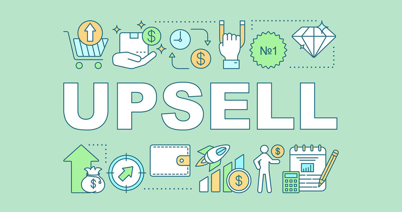 Upsell là gì? Những cách upsell hiệu quả